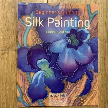 Beginner's Guide to Silk Painting